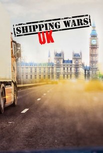 Shipping Wars UK - Rotten Tomatoes