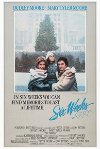 Six Weeks | Rotten Tomatoes