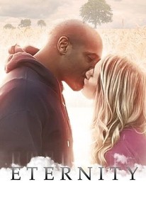 Eternity - Rotten Tomatoes