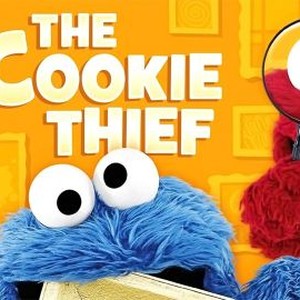 Sesame Street The Cookie Thief Rotten Tomatoes