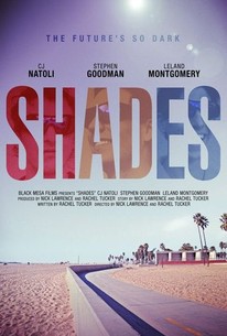 Shades (2013) | Rotten Tomatoes