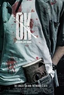 O.K. | Rotten Tomatoes