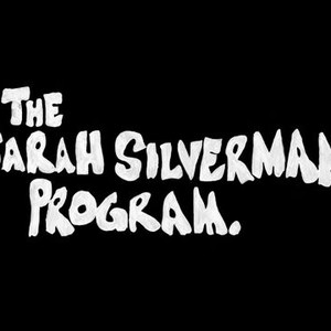 The Sarah Silverman Program - Rotten Tomatoes