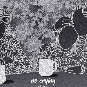 No Crying at the Dinner Table - Rotten Tomatoes