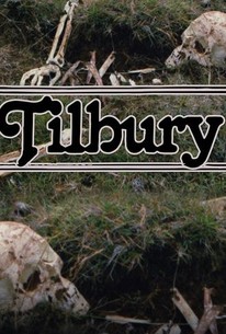 Tilbury | Rotten Tomatoes