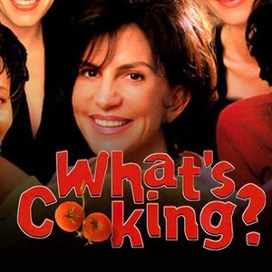 What's Cooking? - Rotten Tomatoes