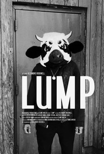 Lump | Rotten Tomatoes
