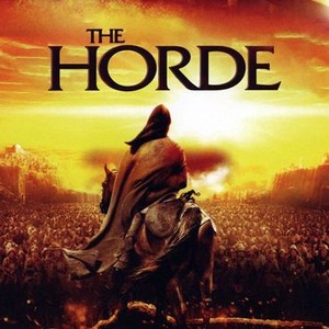 The Horde - Rotten Tomatoes