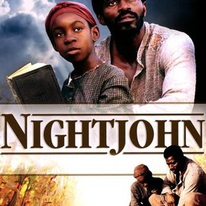 Nightjohn - Rotten Tomatoes