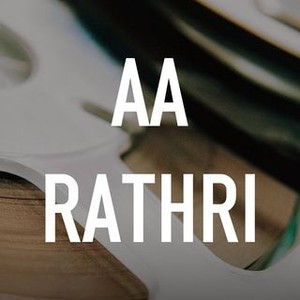Aa Rathri - Rotten Tomatoes