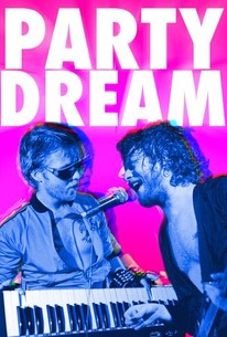 Party Dream | Rotten Tomatoes