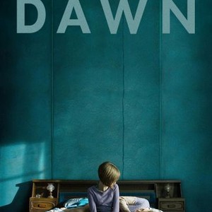 Dawn - Rotten Tomatoes