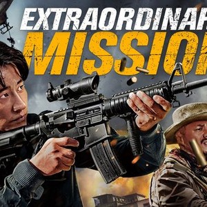Extraordinary Mission - Rotten Tomatoes