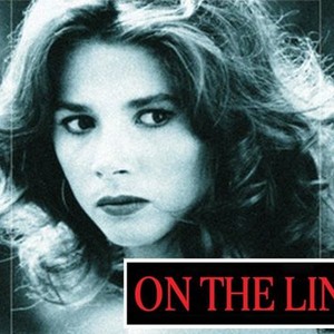 On the Line - Rotten Tomatoes