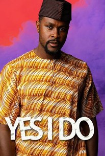 Yes I Do (2021) | Rotten Tomatoes