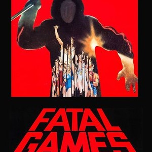 Fatal Games - Rotten Tomatoes