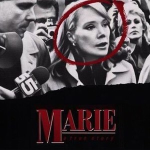 Marie: A True Story - Rotten Tomatoes