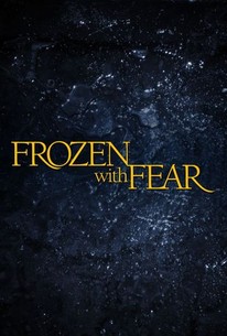 Frozen With Fear | Rotten Tomatoes