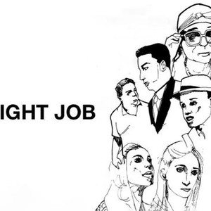 Night Job - Rotten Tomatoes