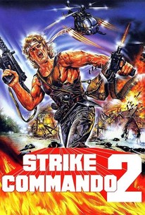 Strike Commando 2 | Rotten Tomatoes