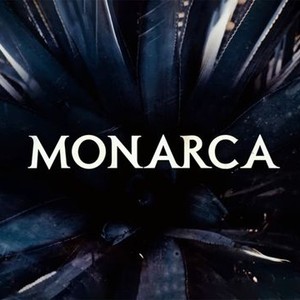 Monarca - Rotten Tomatoes
