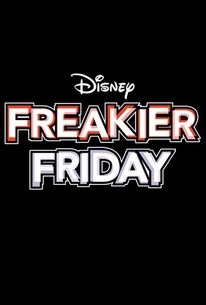 Freakier Friday | Rotten Tomatoes