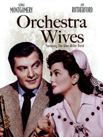 Orchestra Wives Orchestra Wives (1942)
