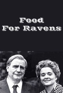 Food for Ravens | Rotten Tomatoes