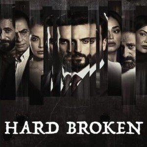 Hard Broken - Rotten Tomatoes