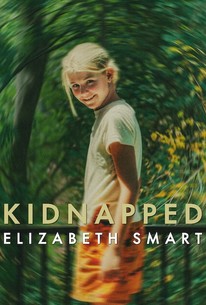 Kidnapped: Elizabeth Smart | Rotten Tomatoes