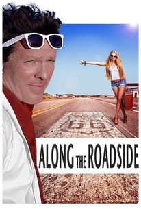 Along the Roadside (2013) | Rotten Tomatoes