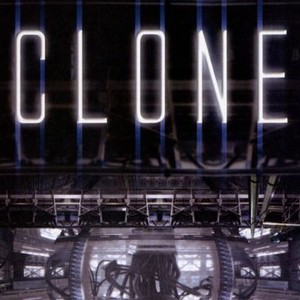 Clone - Rotten Tomatoes