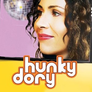 Hunky Dory - Rotten Tomatoes