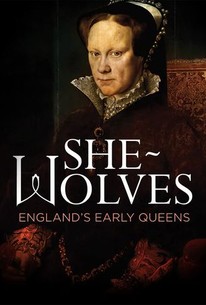 She-Wolves: England's Early Queens | Rotten Tomatoes