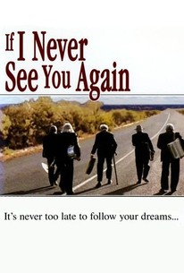 If I Never See You Again | Rotten Tomatoes