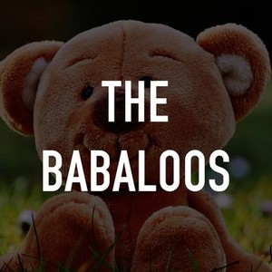 The Babaloos: Season 1, Episode 35 - Rotten Tomatoes