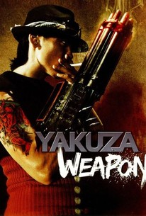 Yakuza Weapon | Rotten Tomatoes