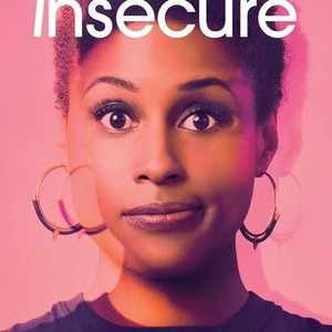 Insecure - Rotten Tomatoes
