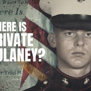 Where Is Private Dulaney? - Rotten Tomatoes