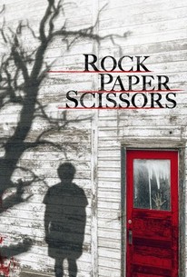 Rock, Paper, Scissors (2017) | Rotten Tomatoes