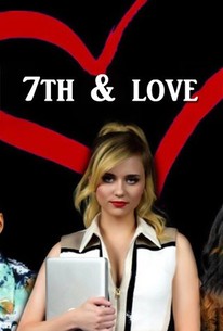 7th & Love | Rotten Tomatoes