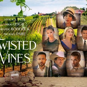 Twisted Vines - Rotten Tomatoes