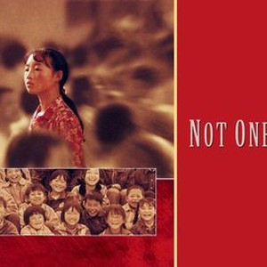 Not One Less - Rotten Tomatoes