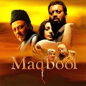 Maqbool - Rotten Tomatoes