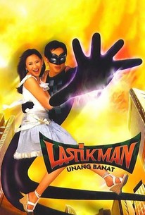 Lastikman - Rotten Tomatoes