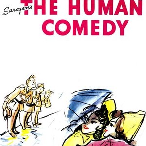 The Human Comedy - Rotten Tomatoes