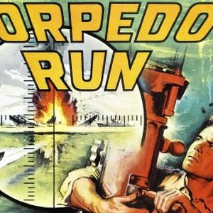 Torpedo Run - Rotten Tomatoes