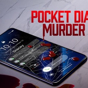 Pocket Dial Murder - Rotten Tomatoes