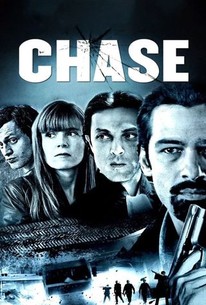 Chase (2011) | Rotten Tomatoes
