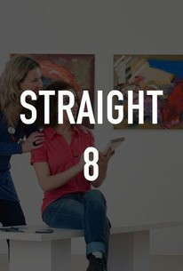 Straight 8 | Rotten Tomatoes
